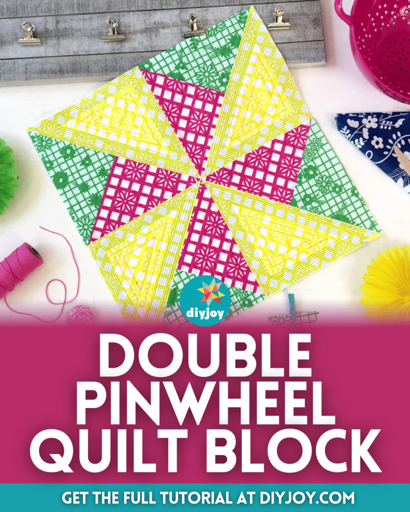 Easy Double Pinwheel Quilt Block Tutorial - DIY Joy