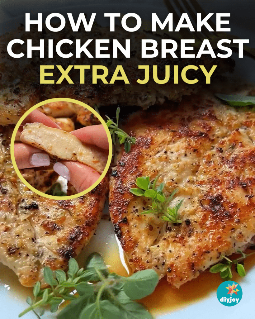 How to Make Chicken Breast Extra Juicy