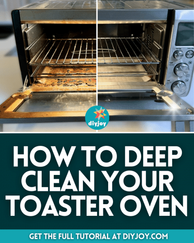 How to Deep Clean Your Toaster Oven - DIY Joy