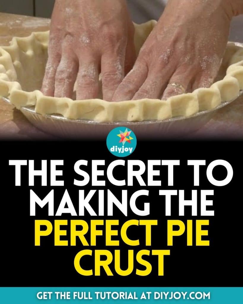 The Secret to Making the Perfect Pie Crust - DIY Joy