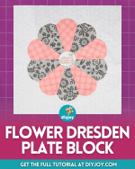 Easy 12" Flower Dresden Plate Block - DIY Joy