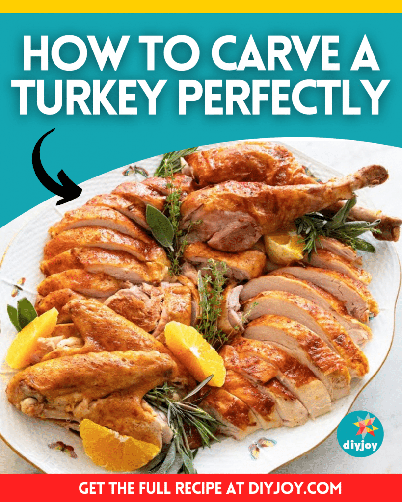 How to Carve a Turkey Perfectly - DIY Joy