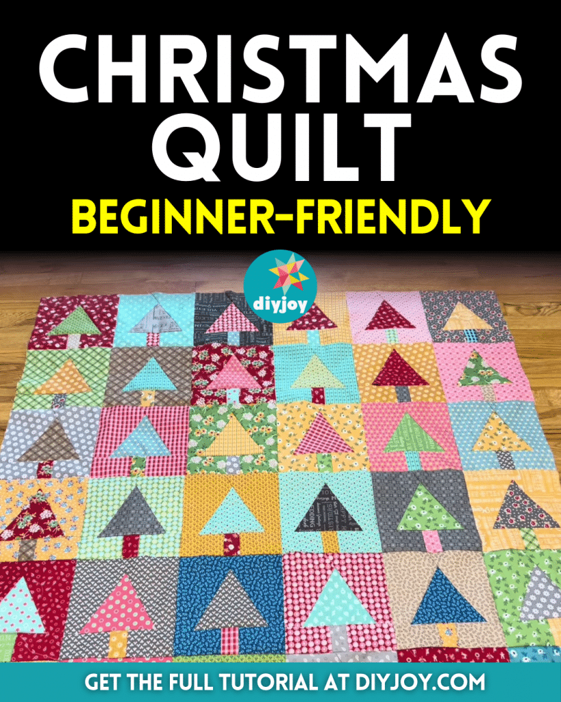 A Quick & Easy Christmas Quilt - DIY Joy