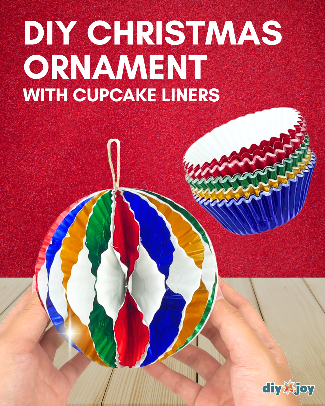 DIY Cupcake Liner Christmas Ornament - DIY Joy