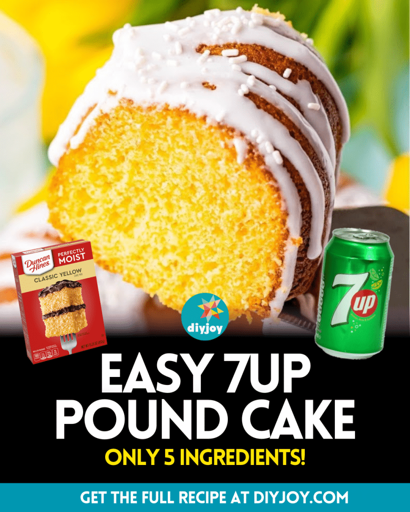 Easy 7Up Pound Cake Recipe - DIY Joy