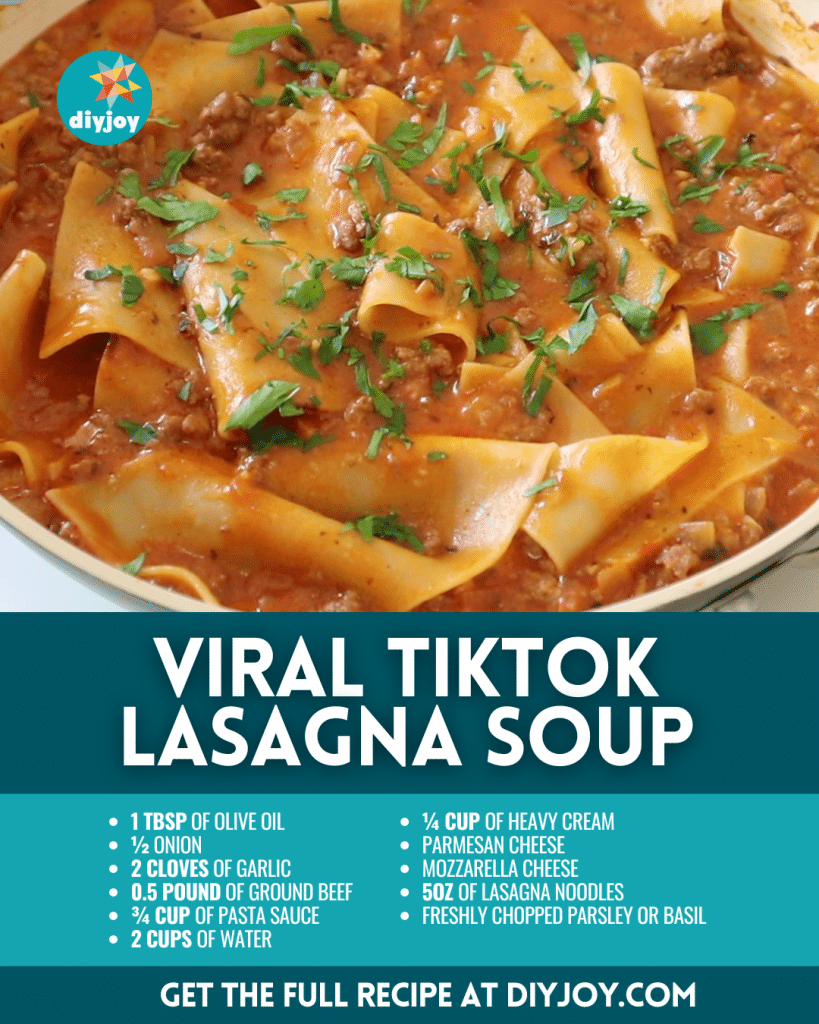 Easy Viral TikTok Lasagna Soup Recipe - DIY Joy