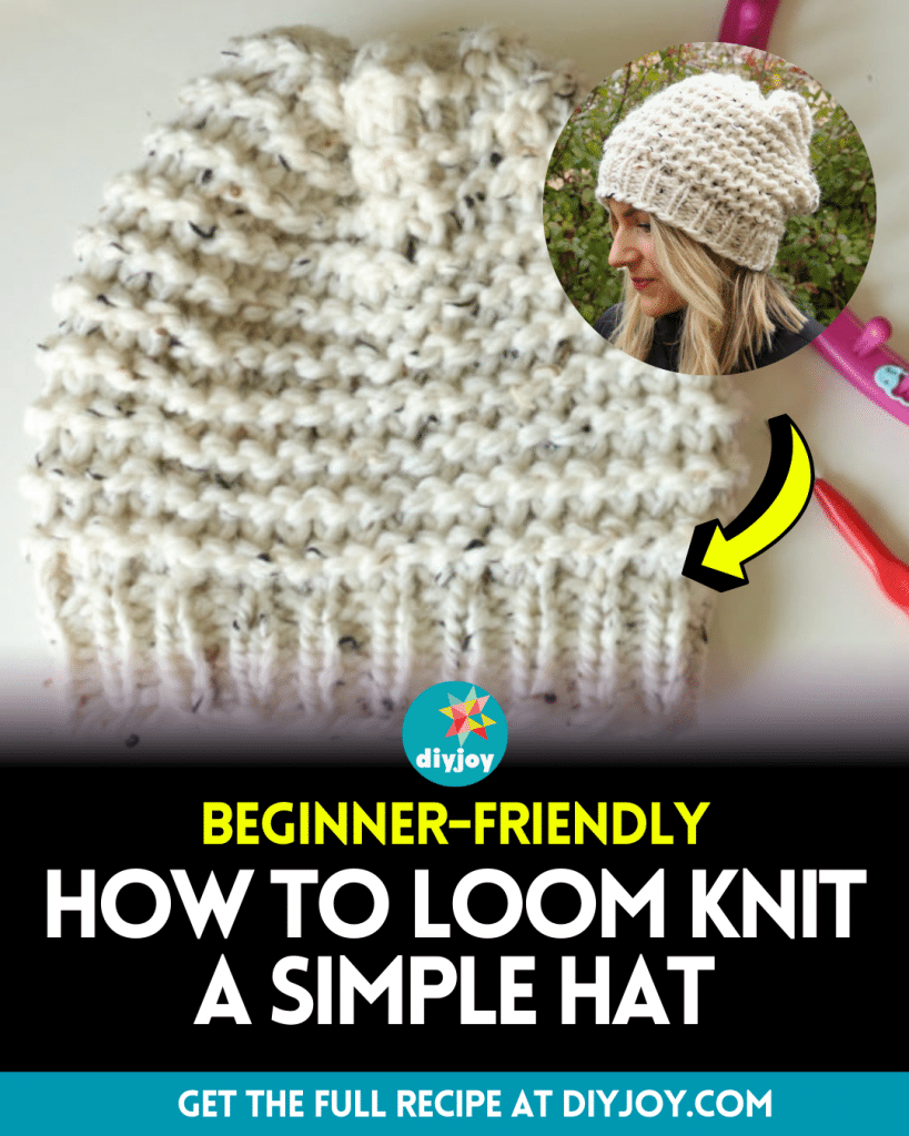 How to Loom Knit a Simple Hat - DIY Joy