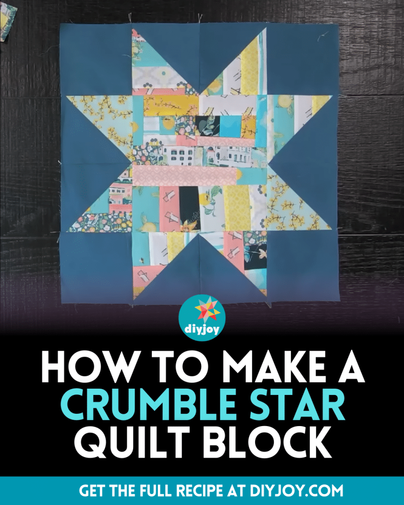How to Make a Crumble Star Quilt Block - DIY Joy