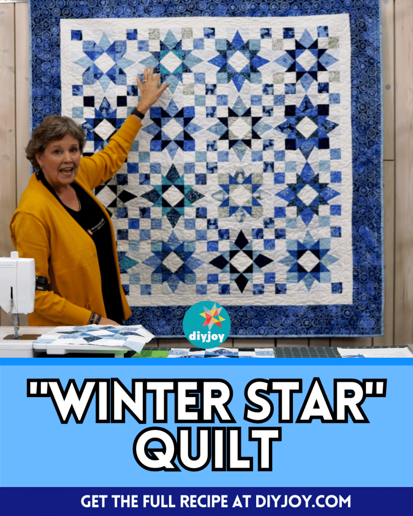 How to Make a "Winter Star" Quilt - DIY Joy