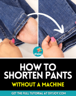 How to Shorten Pants Without a Machine - DIY Joy