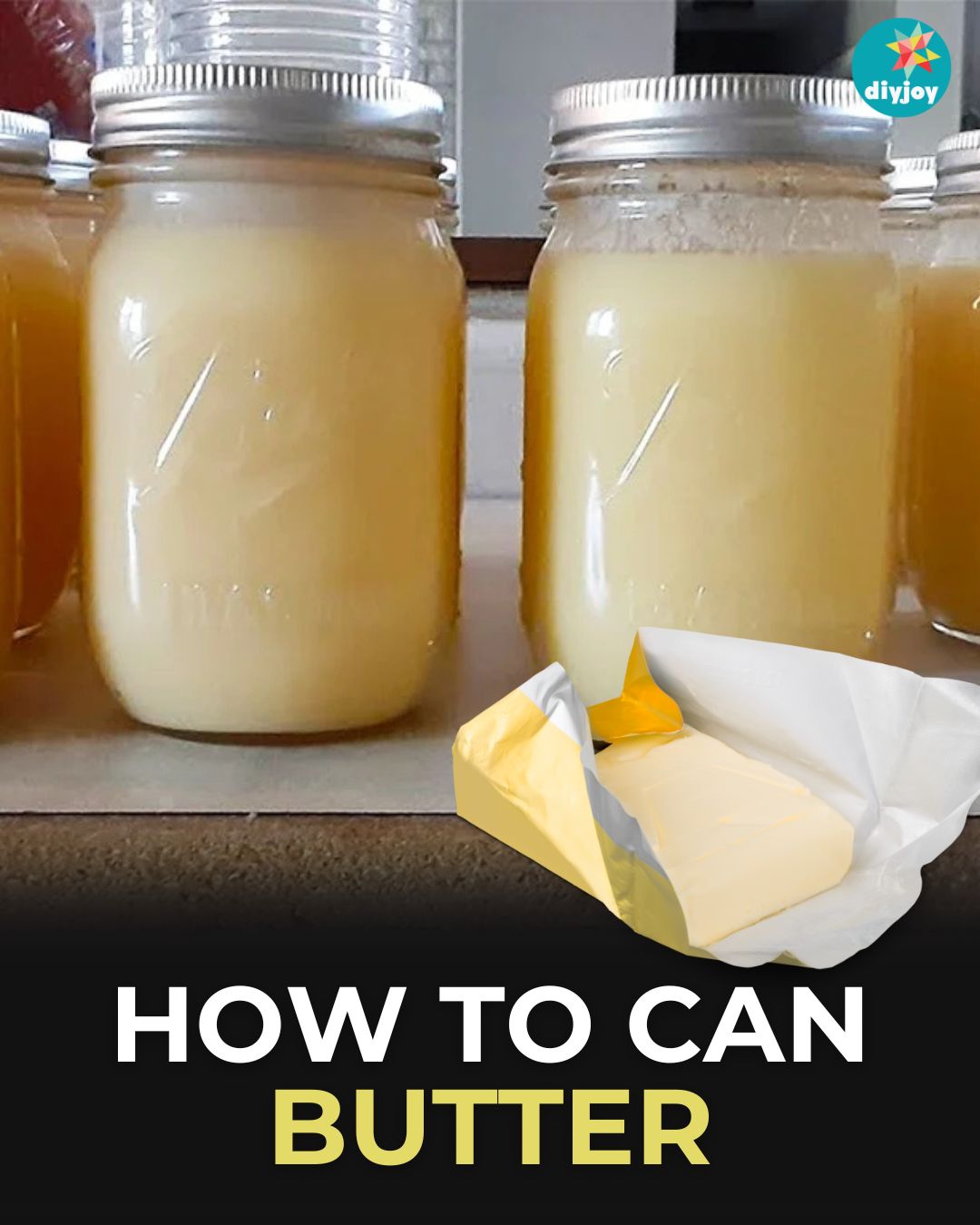 How To Can Butter - DIY Joy
