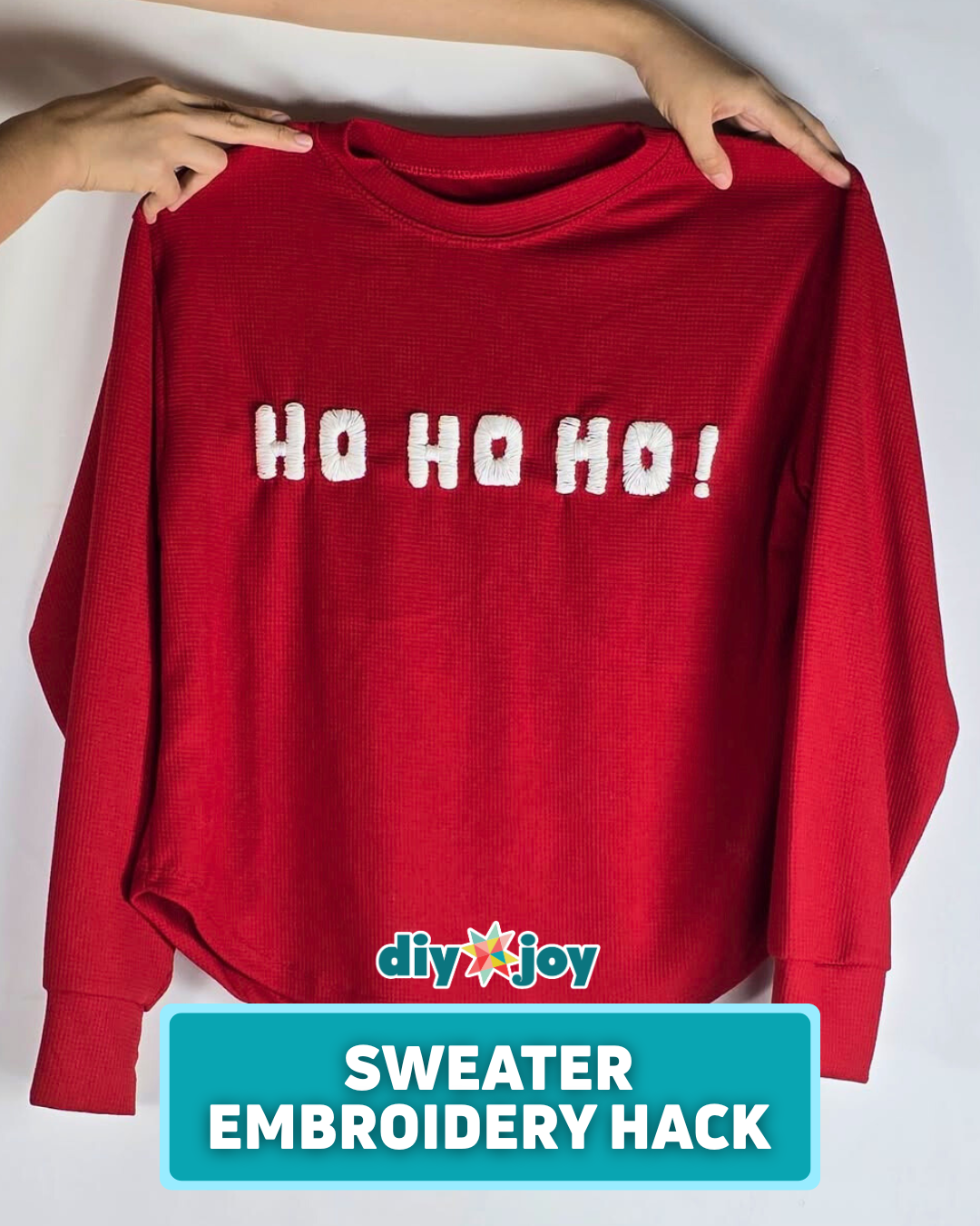 Easy Christmas Sweater Embroidery Hack - DIY Joy
